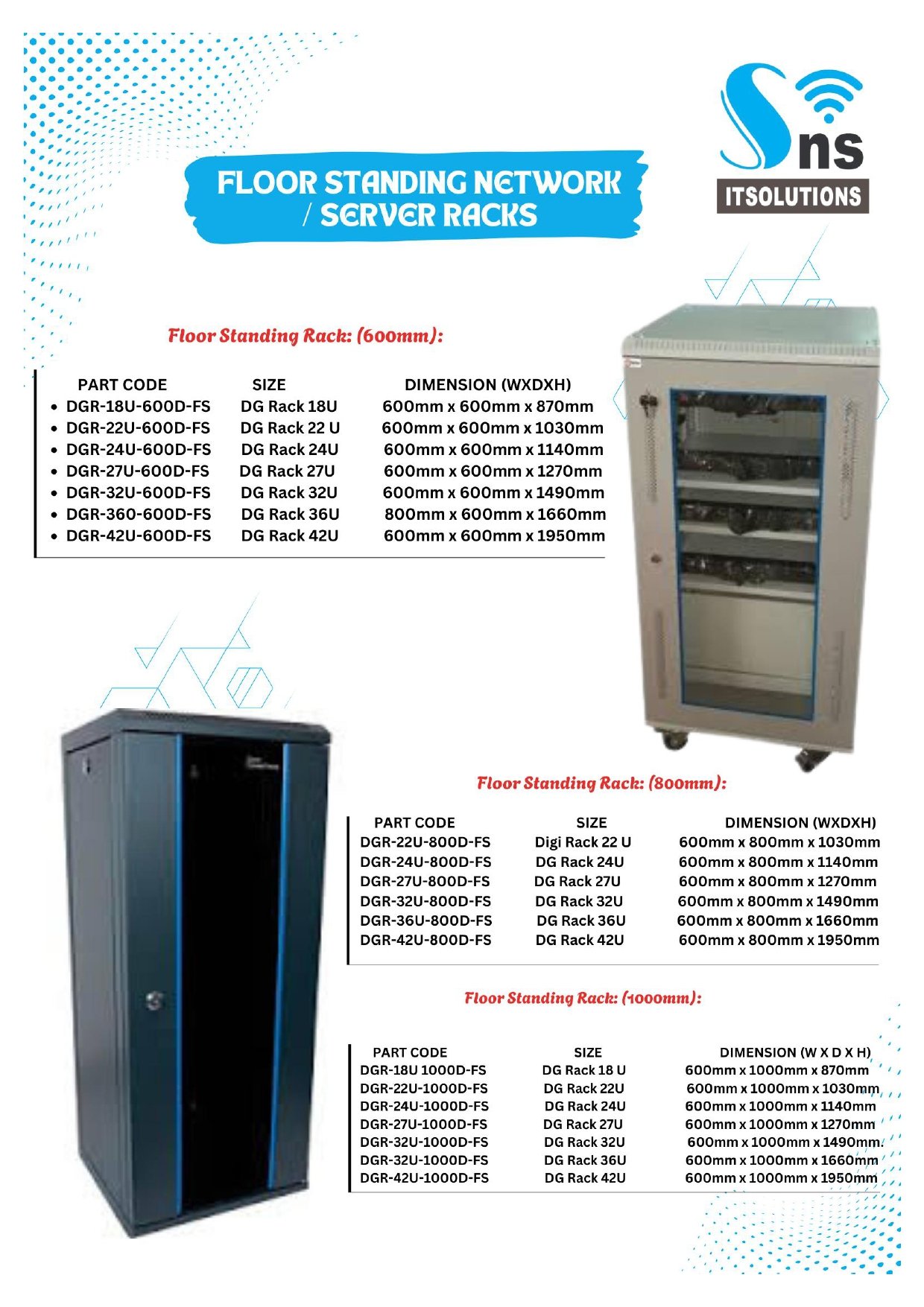 FLOOR STANDING NETWORK/SERVER RACKS - SNS IT SOLUTIONS